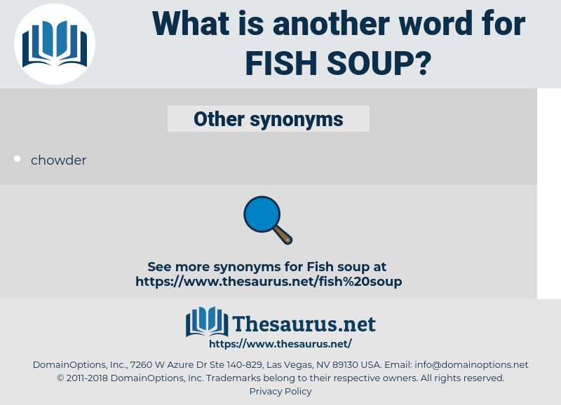 What's another name for fish soup?