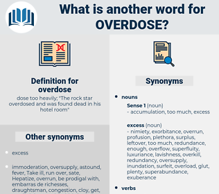 What's another word for overdose?