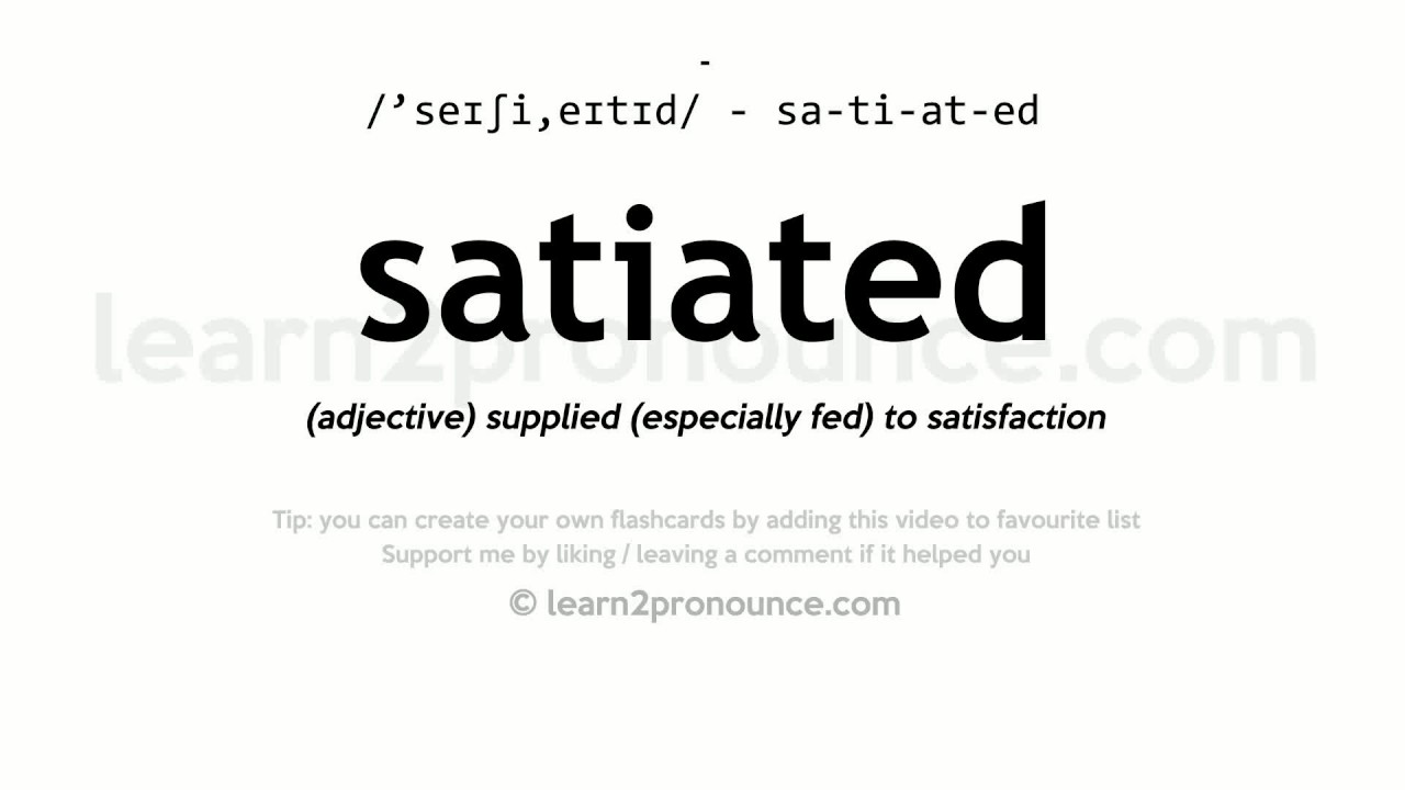 Whats does satiated mean?