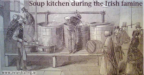 Where were the soup kitchens in Ireland during the famine?