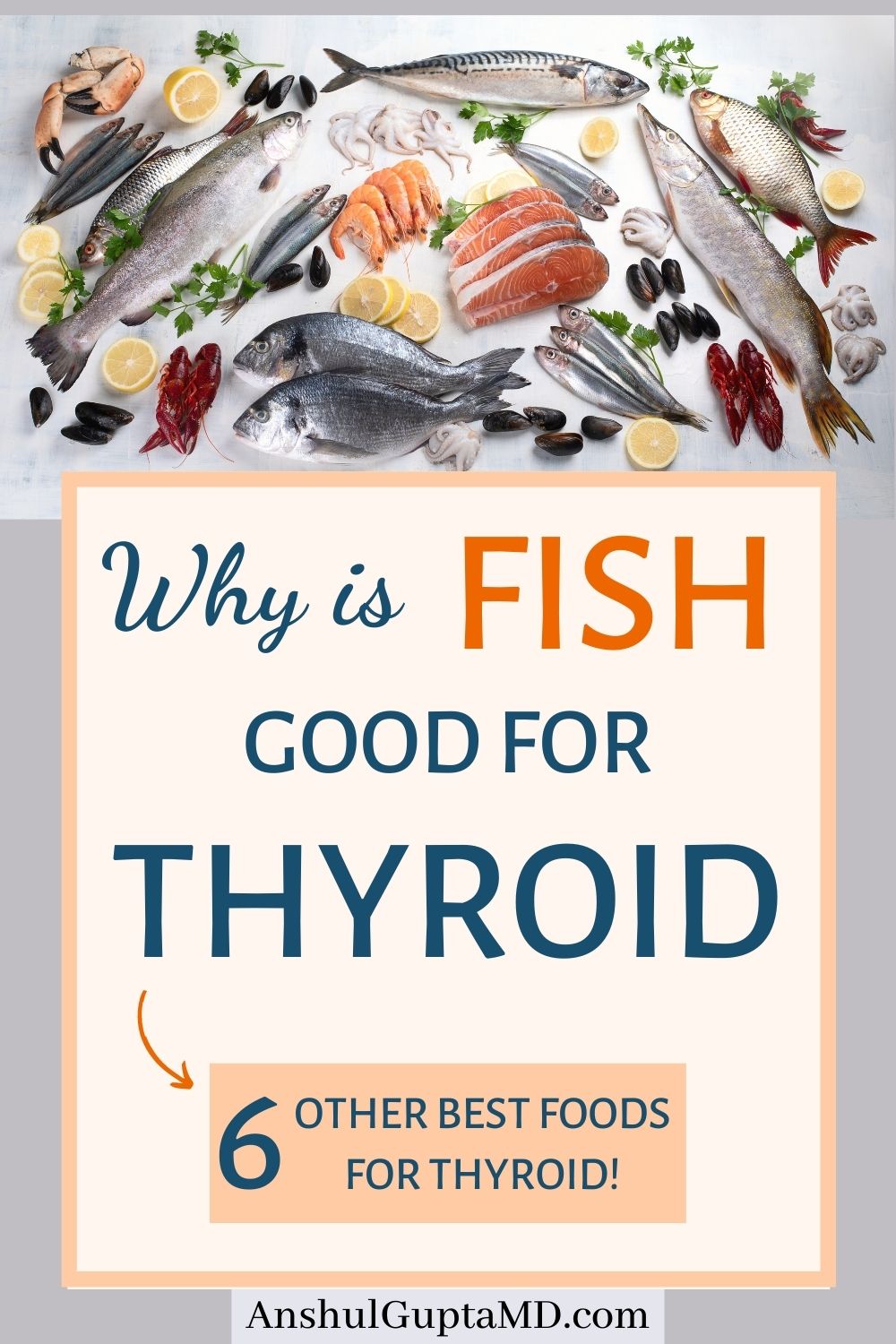 Which fish is good for thyroid?