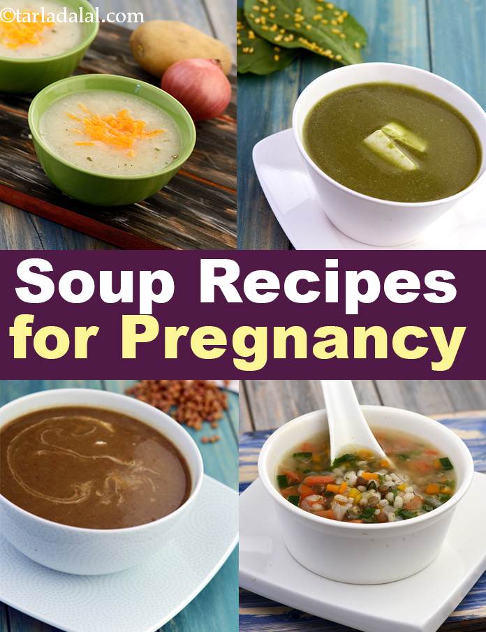 Which soup is good for pregnancy?