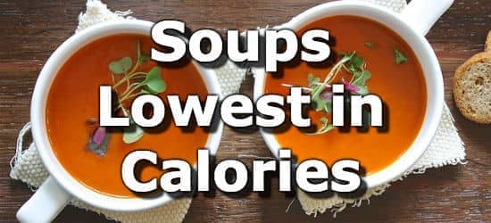 Which soups have the fewest calories?