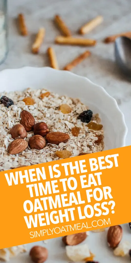 Which time is best for oats for weight loss?