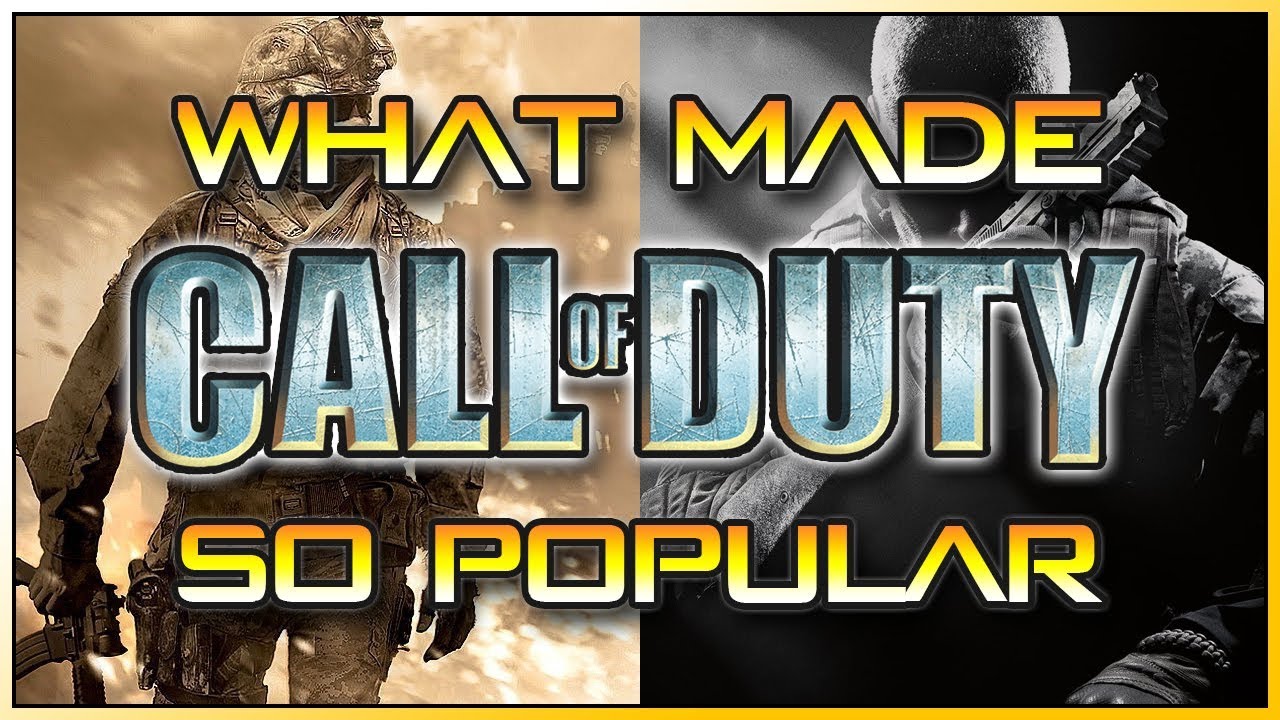 Why Call of Duty is so popular?