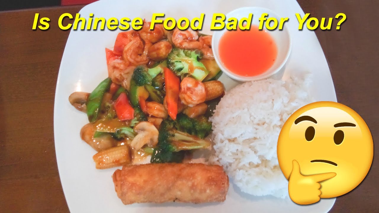 Why Chinese food is bad for you?