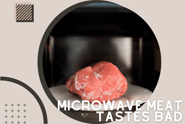 Why do microwaves ruin meat?
