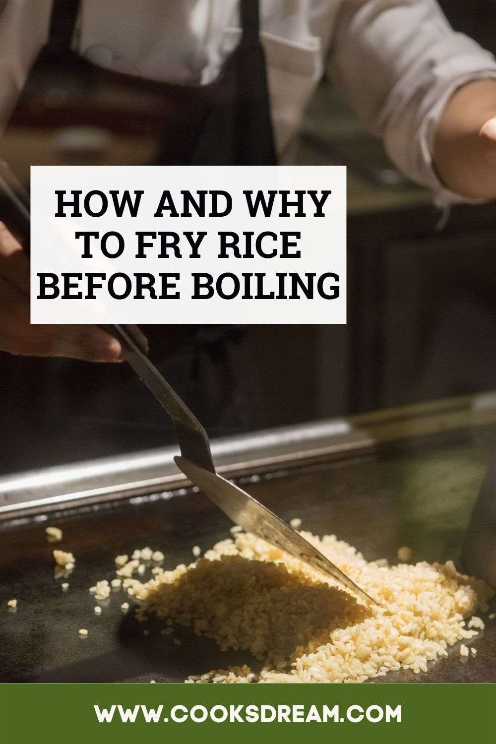 Why do some people fry the rice before boiling it?