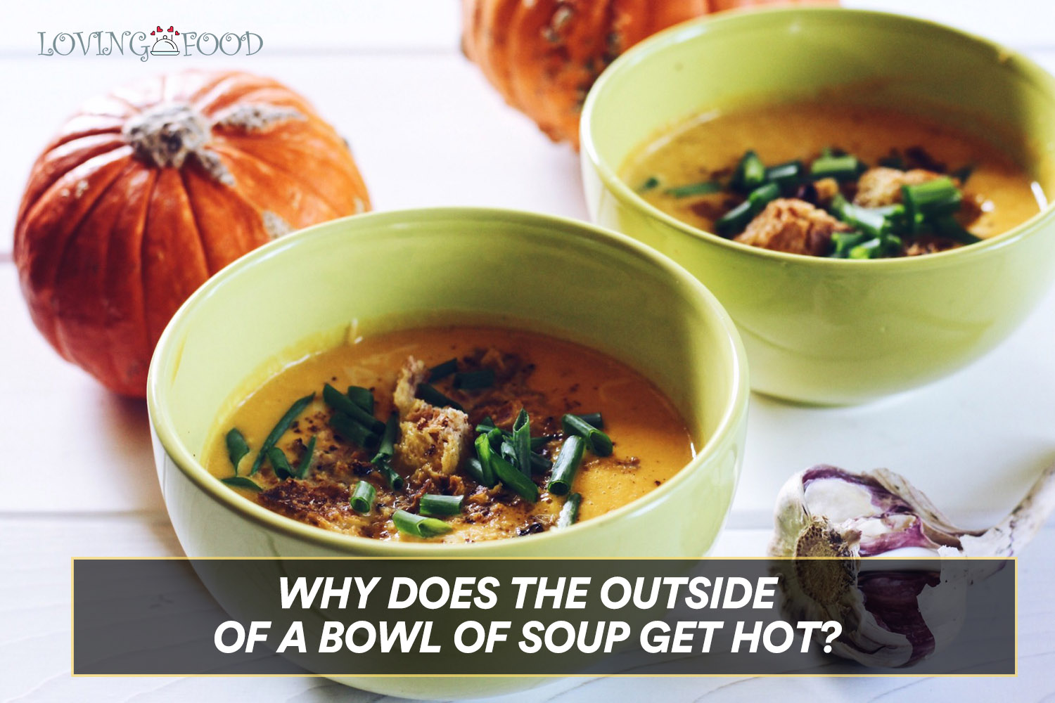 Why does soup rise up when cooked?
