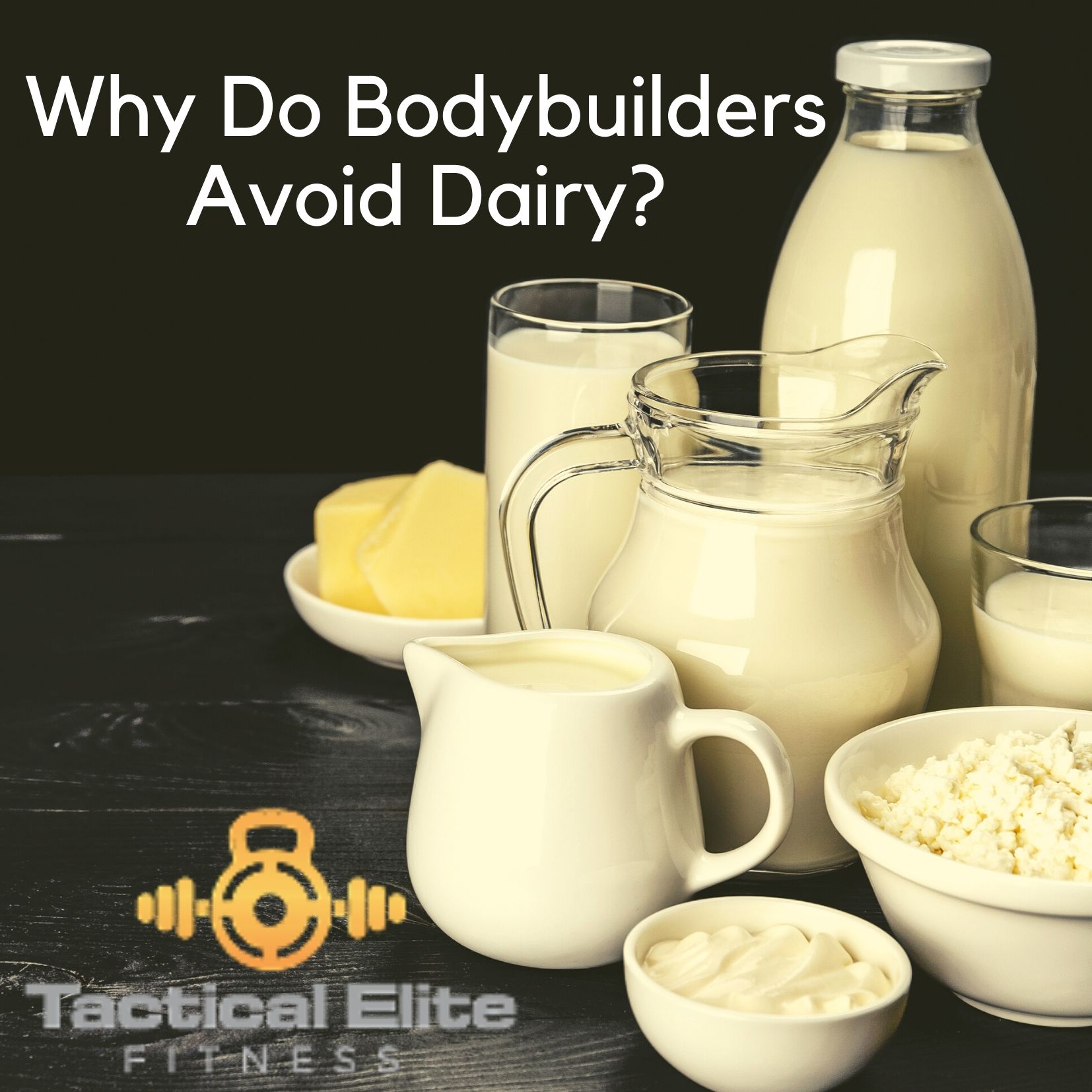Why is dairy bad for muscle building?
