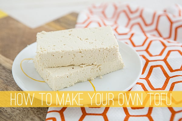 Why make tofu yourself?