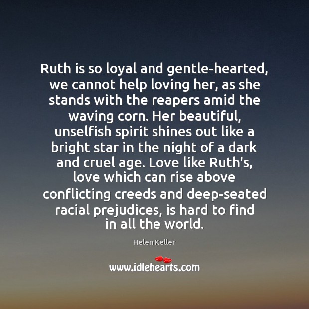 Why was Ruth so loyal?